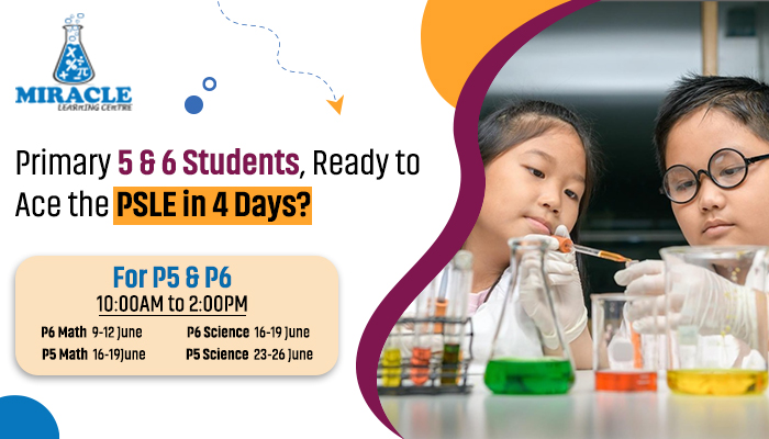 Intensive June PSLE Crash Course - miraclelearningcentre.com
